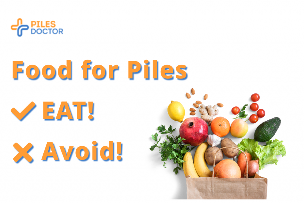 Foods To Eat & Avoid If You Are Suffering From Piles - Piles Doctor